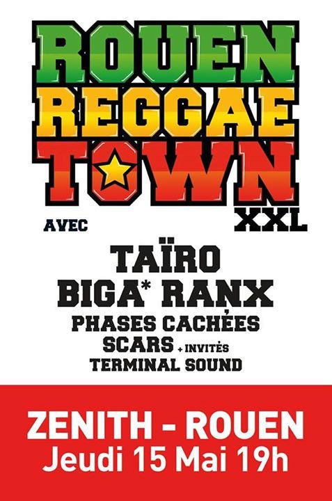 Rouen Reggae Town concert Tairo, Naaman, Biga Ranx, Phases Cachées ...